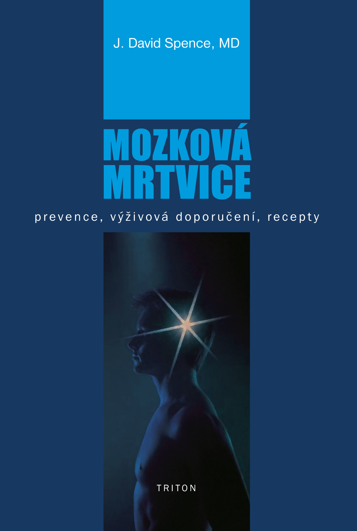 Mozková mrtvice | Medicína |Triton