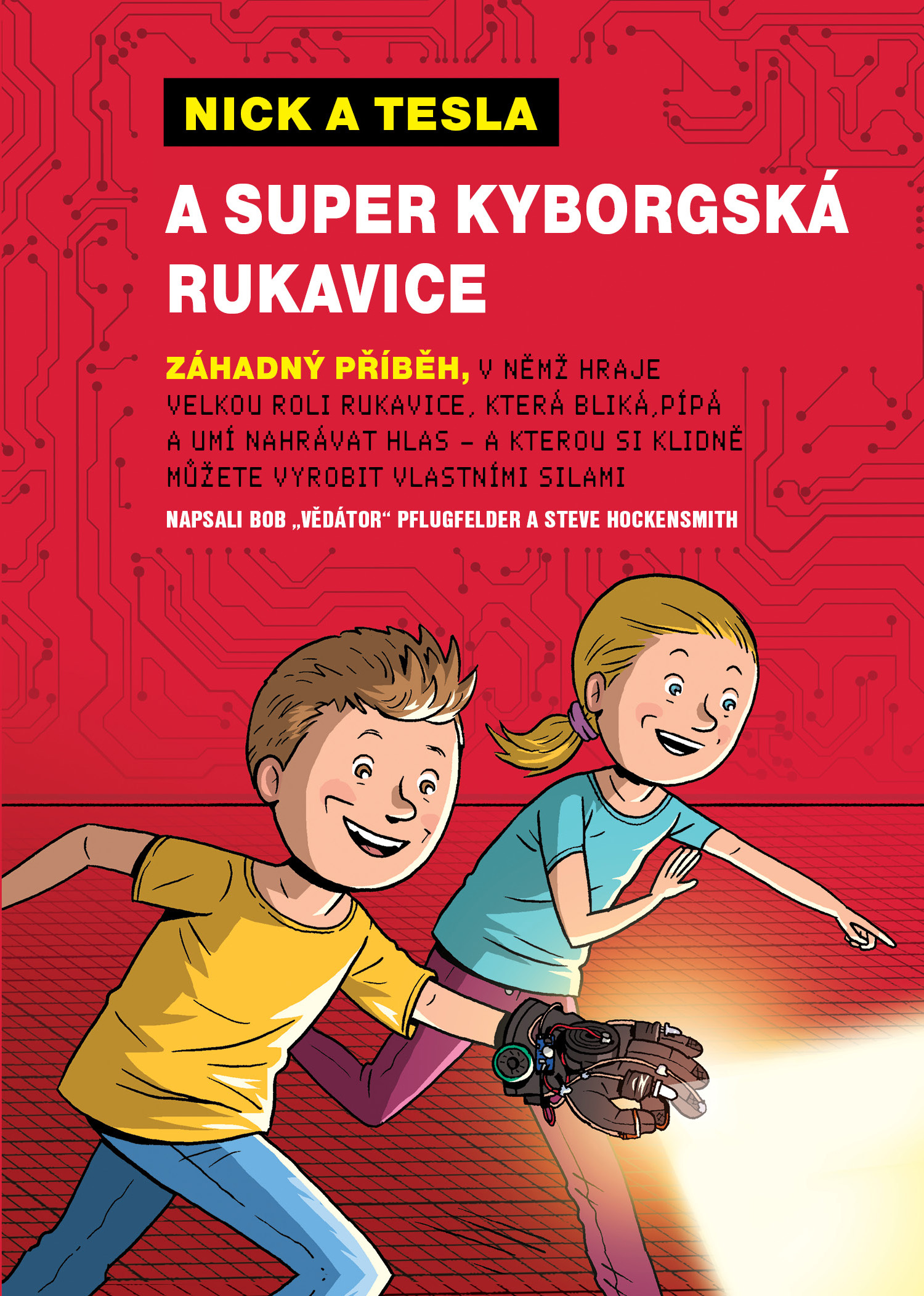 Nick a Tesla a super kyborgská rukavice | Naučná literatura |Triton